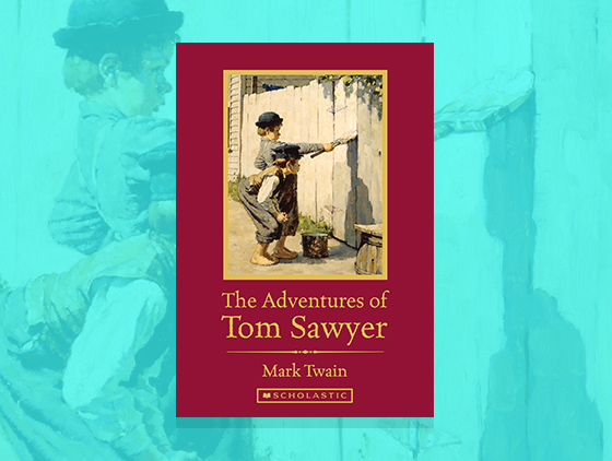 The Adventures of Tom Sawyer Lesson Plan | Scholastic