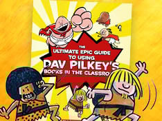 The Ultimate Epic Guide to Using Dav Pilkey's Books in the Classroom ...