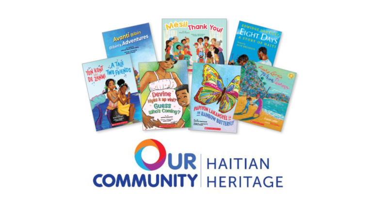New Classroom Collection: “Our Community: Haitian Heritage”