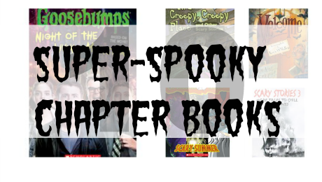 10 Super Scary Chapter Books for Brave Readers