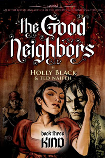 The Good Neighbors - Book Three: Kind | Scholastic.com
